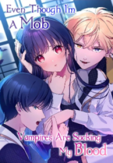 Even Though I’M A Mob, Vampires Are Sucking My Blood | Abyss Reader